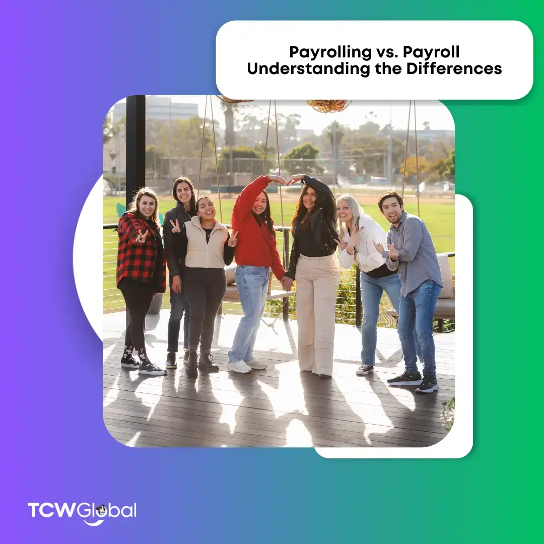 Payrolling vs. Payroll Understanding the Differences